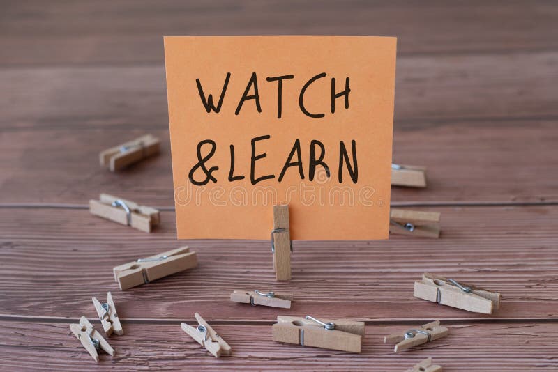 Text Sign Showing Watch and Learn. Concept Meaning Demonstrating an ...