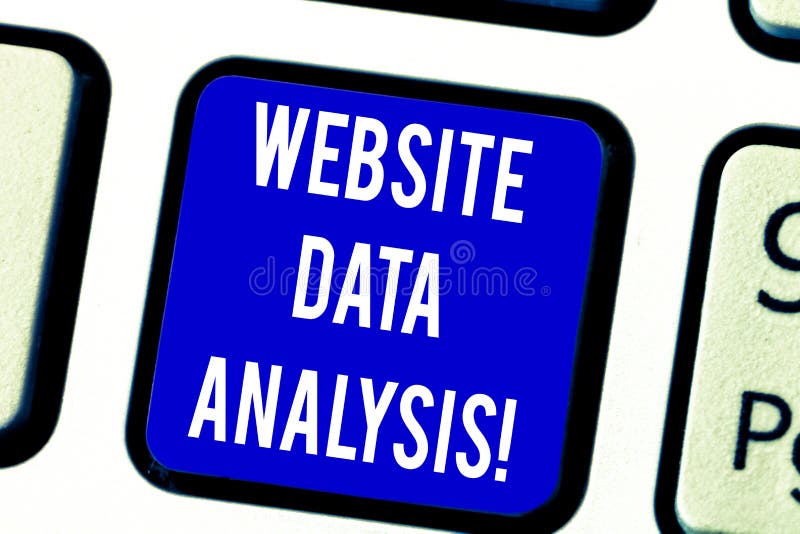 Text Sign Showing Website Data Analysis. Conceptual Photo Analysis and Report of Web Data for ...