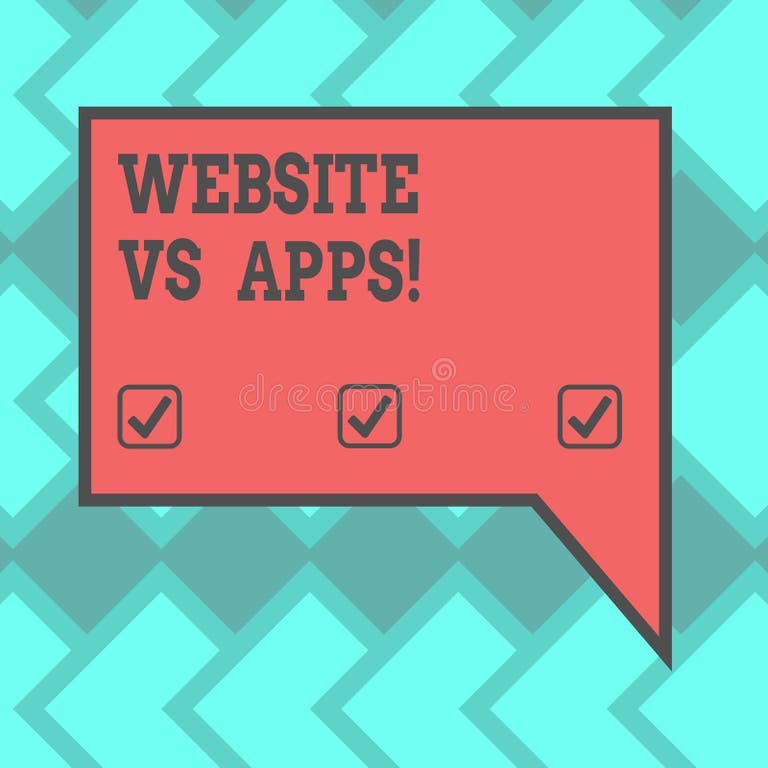 Text Sign Showing Website Vs Apps. Conceptual Photo Doubt between Using a Webpage or an Online ...