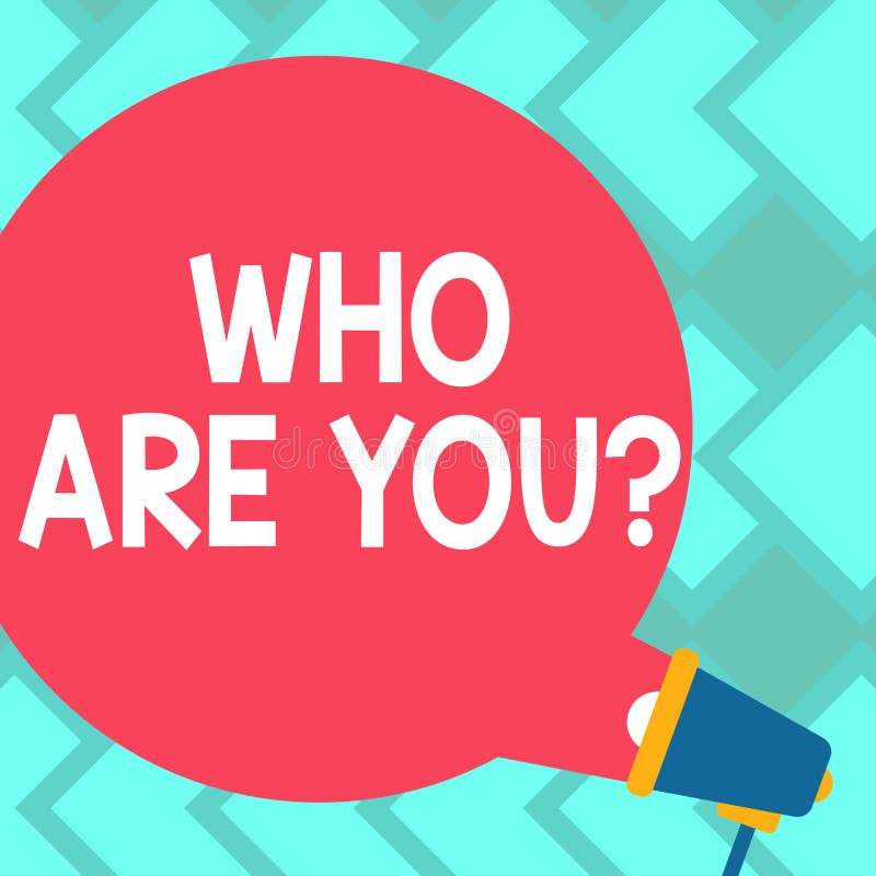 Text Sign Showing Who are Youquestion. Conceptual Photo Introduce or ... Text Sign Showing Who are Youquestion. Conceptual Photo Introduce or ...
