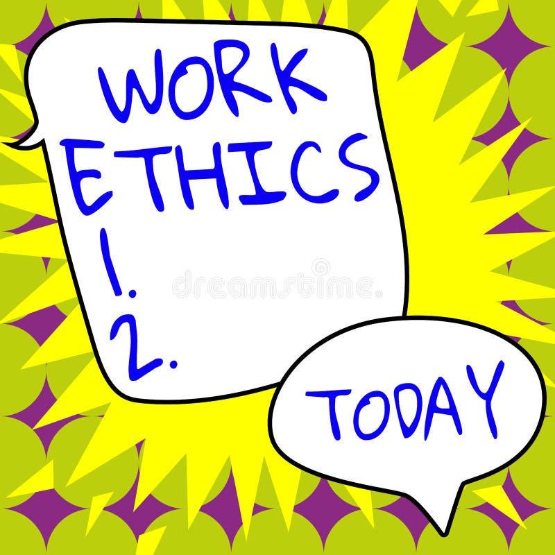 Inspiration Showing Sign Work Ethics. Business Concept a Set of Values ... Inspiration Showing Sign Work Ethics. Business Concept a Set of Values ...