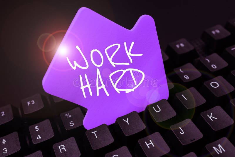 Hand Writing Sign Work Hard. Business Showcase Laboring that Puts ...