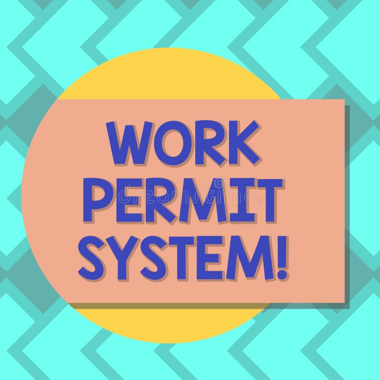 Text Sign Showing Work Permit System. Conceptual Photo Formal Written ...