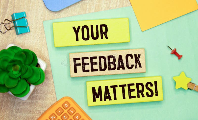 Text Sign Showing Your Feedback Matters, Concept Business Stock Image ...