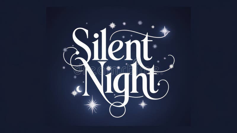 Text Silent Night Elegant Flowing Script with Soft Glowing Stars and ...