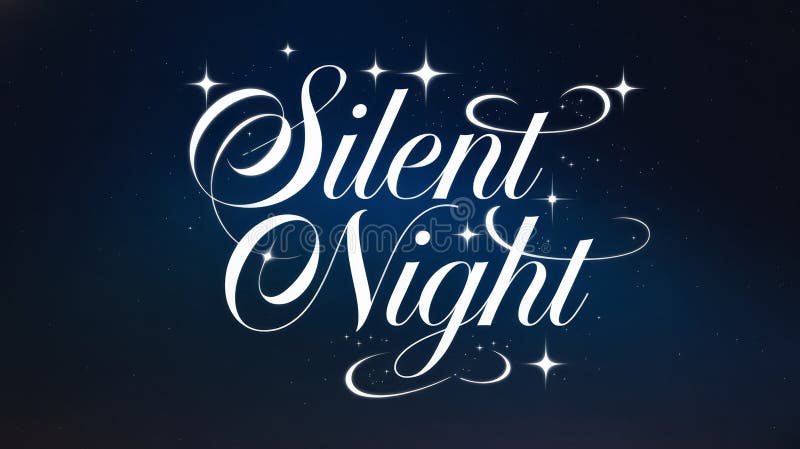 Text Silent Night Elegant Flowing Script with Soft Glowing Stars and ...