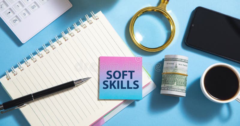 Text Soft Skills on Sticky Note with a Business Objects Stock Photo ...