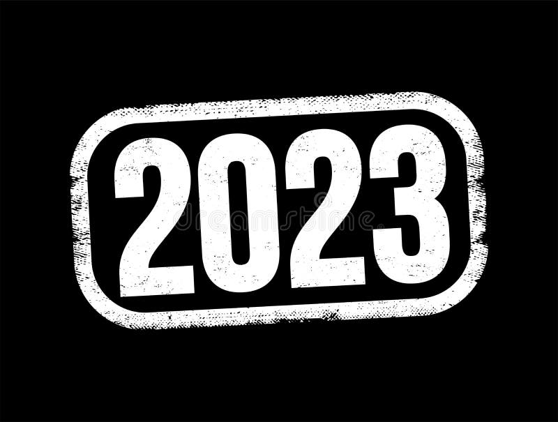 2023 Text Stamp, Concept for Presentations and Reports Stock ...