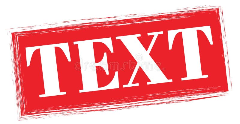 TEXT Text Written on Red Stamp Sign Stock Illustration - Illustration ...