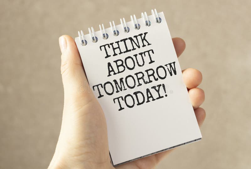 About Tomorrow Today on Notebook Stock Image - Image of work, notebook ...