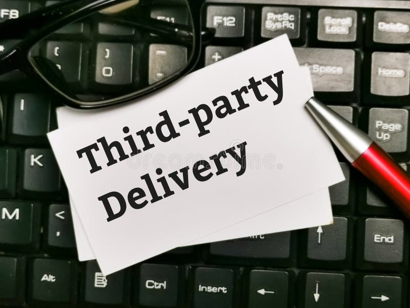 Text THIRD PARTY DELIVERY Written on White Paper Note with Pen and Eye ...