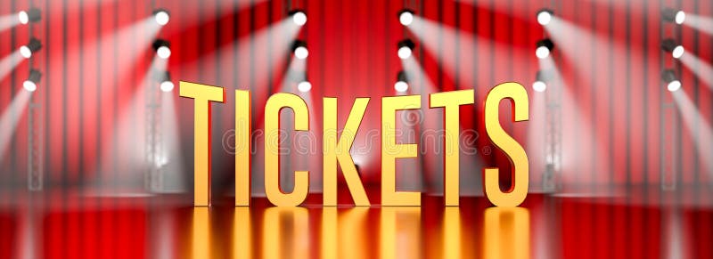 The Text TICKETS Written in Gold Letters and Placed on a Performance ...