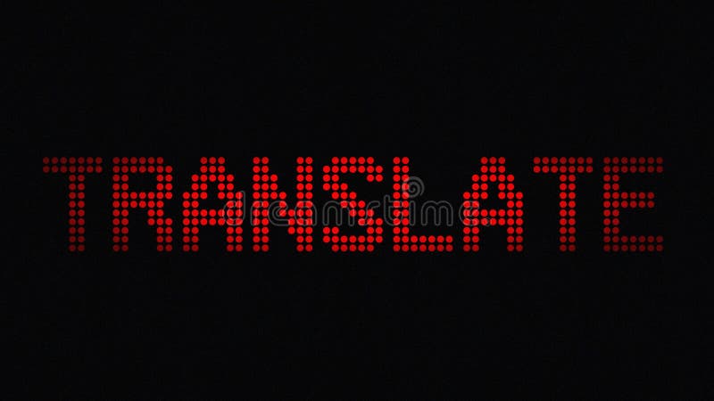 Text LED Translate stock illustration. Illustration of screen - 246183627