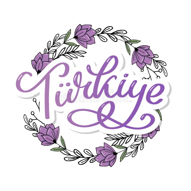 Text in the Turkish: Turkey Lettering. Handwritten Name of the Country ...