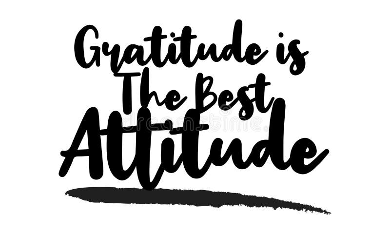 Gratitude is the Best Attitude Text Typography Stylish Lettering Phrase ...