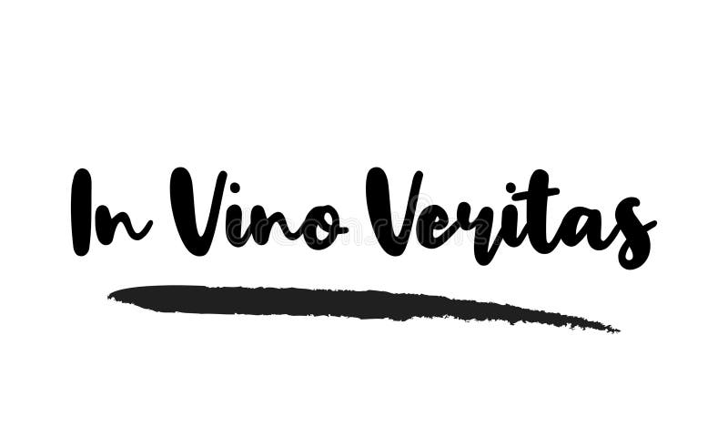 In Vino Veritas Text Typography Stylish Lettering Phrase Vector Design ...