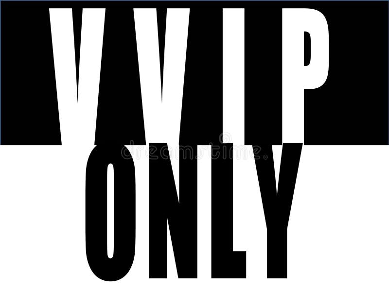 Text vvip only sign stock image. Image of word, white - 144118475