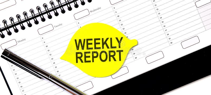 Text WEEKLY REPORT , on the Yellow Sticker on the Planning Stock Image ...