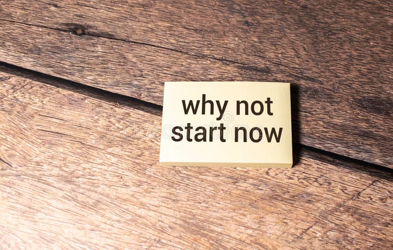 Text WHY NOT START NOW on Sticky Notes with Copy Space and Paper Clip ...