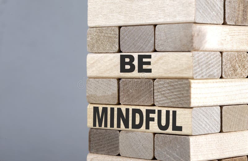 The Text on the Wooden Blocks BE MINDFUL Stock Image - Image of ...