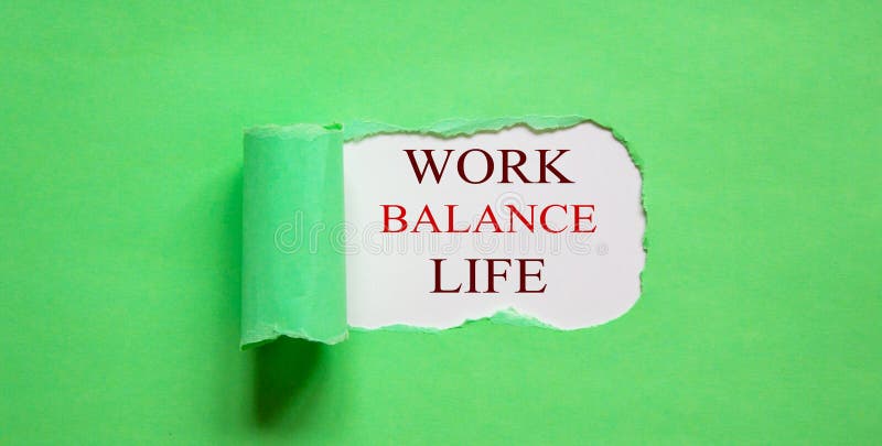 The Text Work Balance Life Appearing Behind Torn Green Paper Stock ...