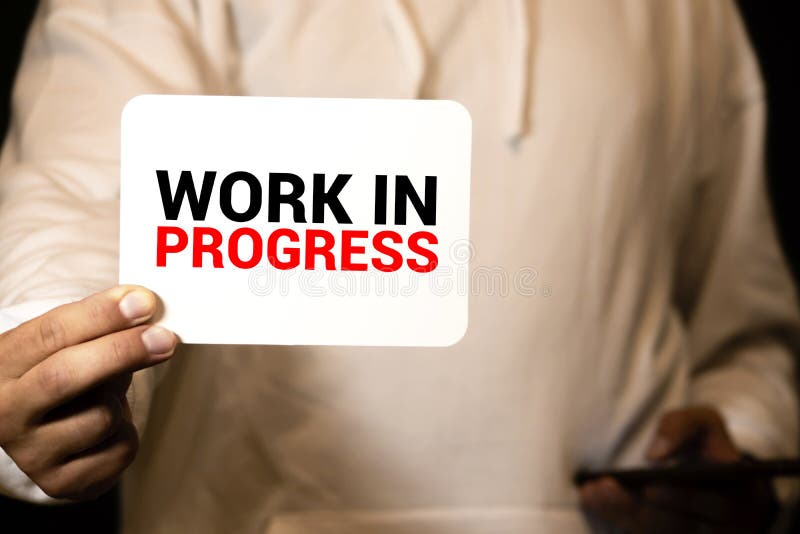 Text Work in Progress on White Card Stock Photo - Image of design ...