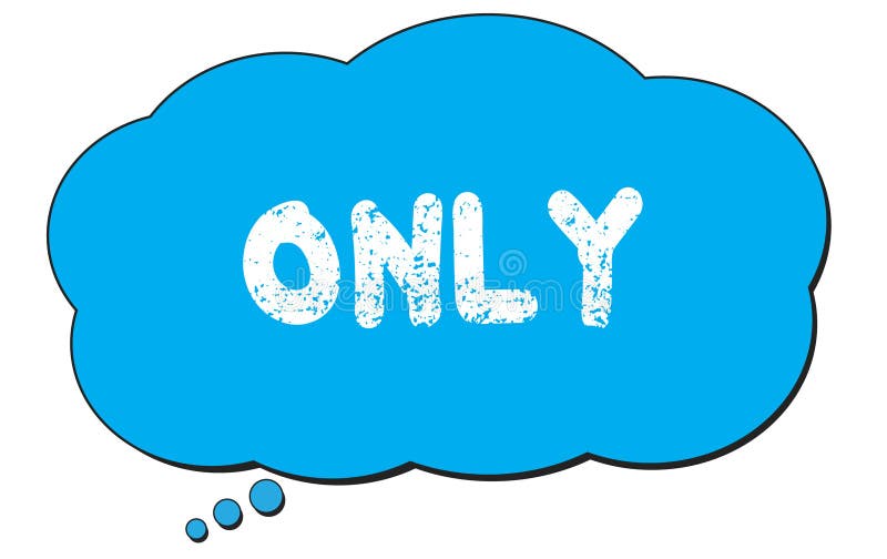 Only Text Written on a Blue Thought Bubble Stock Illustration ...