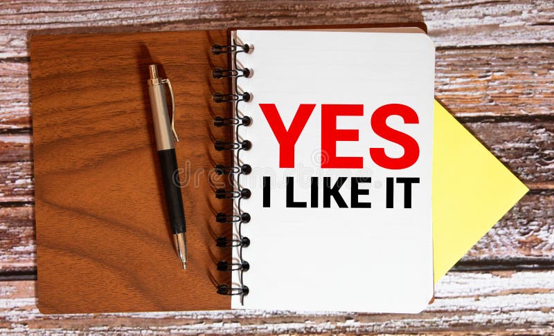 Text Yes I Like it Written on Piece of Paper Stock Image - Image of ...