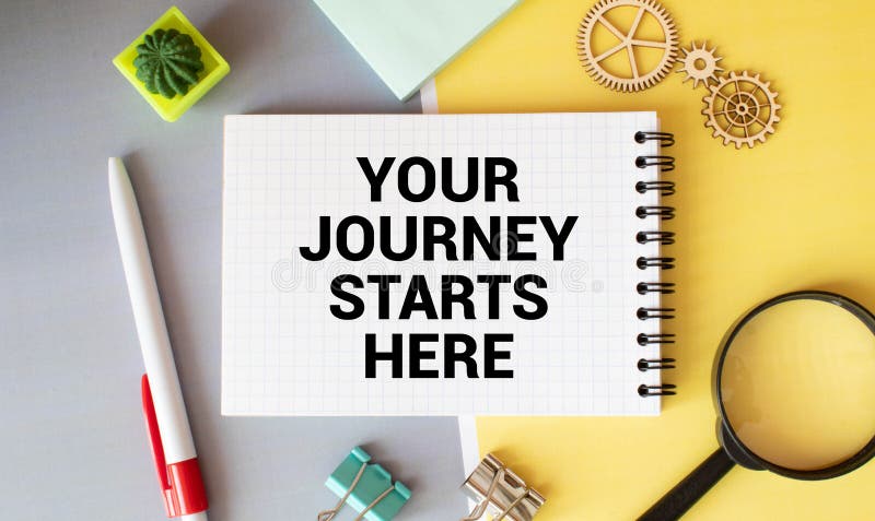 Your Journey Starts Here Written Under Torn Paper. Stock Image - Image of productive, knowledge ...