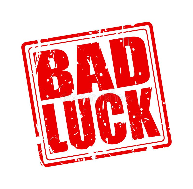 Texte Rouge De Timbre De Mauvaise Chance Illustration de Vecteur ...