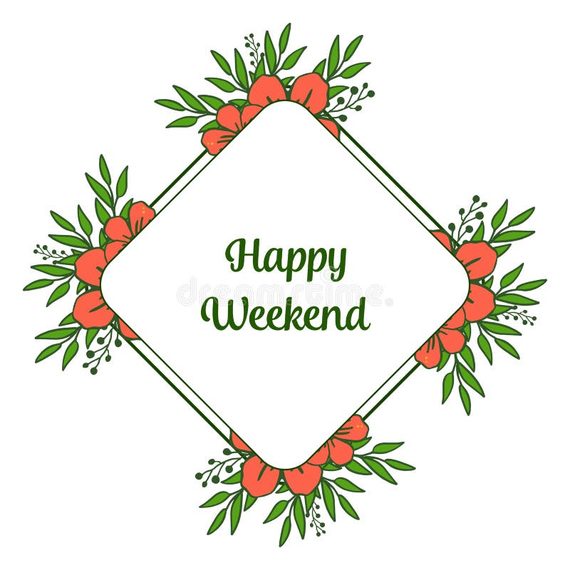Texture Orange Flower Frame Elegant, Poster of Happy Weekend. Vector ...
