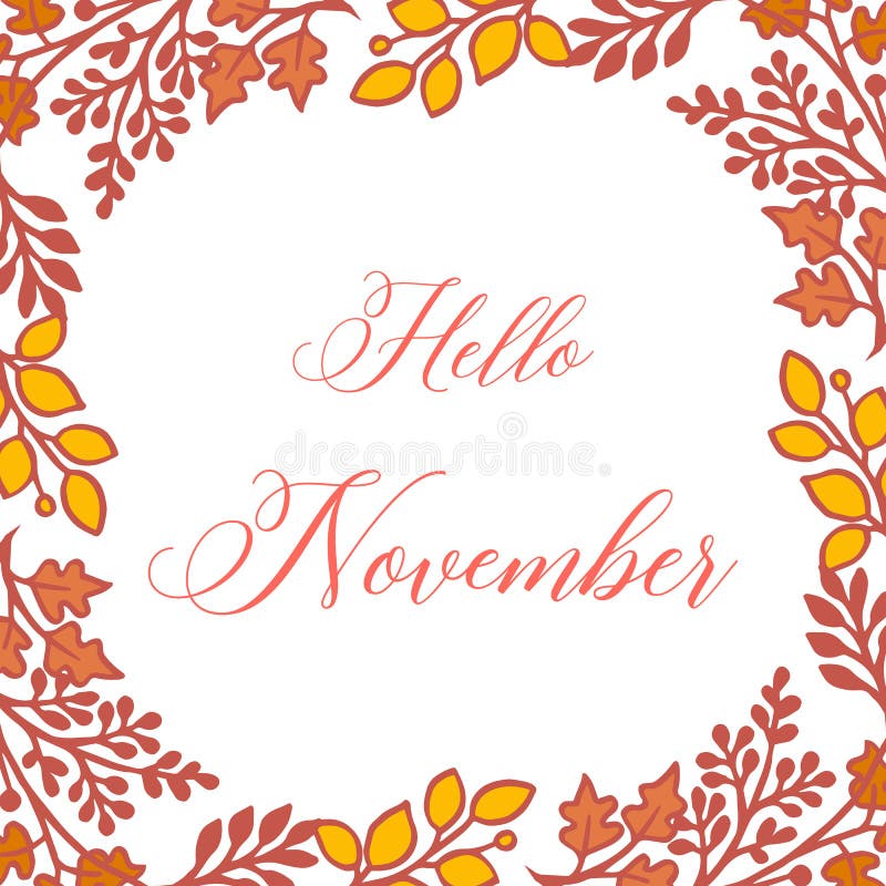 Texture Pattern of Leaf Frame, for Elegant Card Hello November. Vector ...