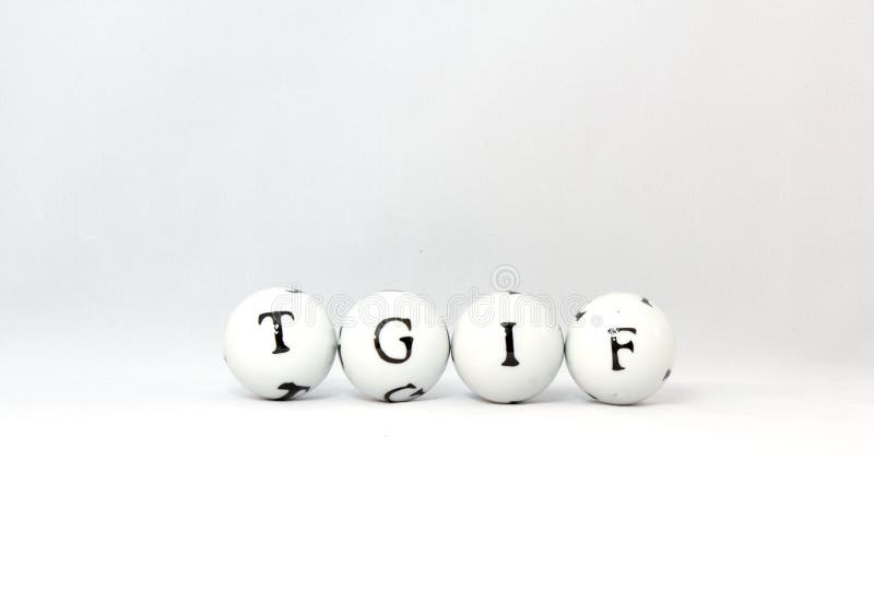 TGIF stock image. Image of exclamation, motto, letters - 25082949