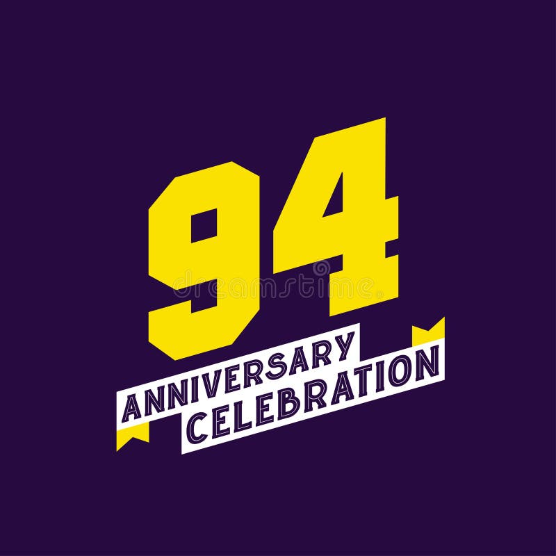 94th Anniversary Celebration Vector Design, 94 Years Anniversary Stock ...