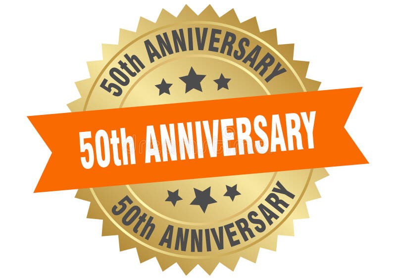 50th Anniversary. 50th Anniversary Round Orange and Gold Label Isolated ...