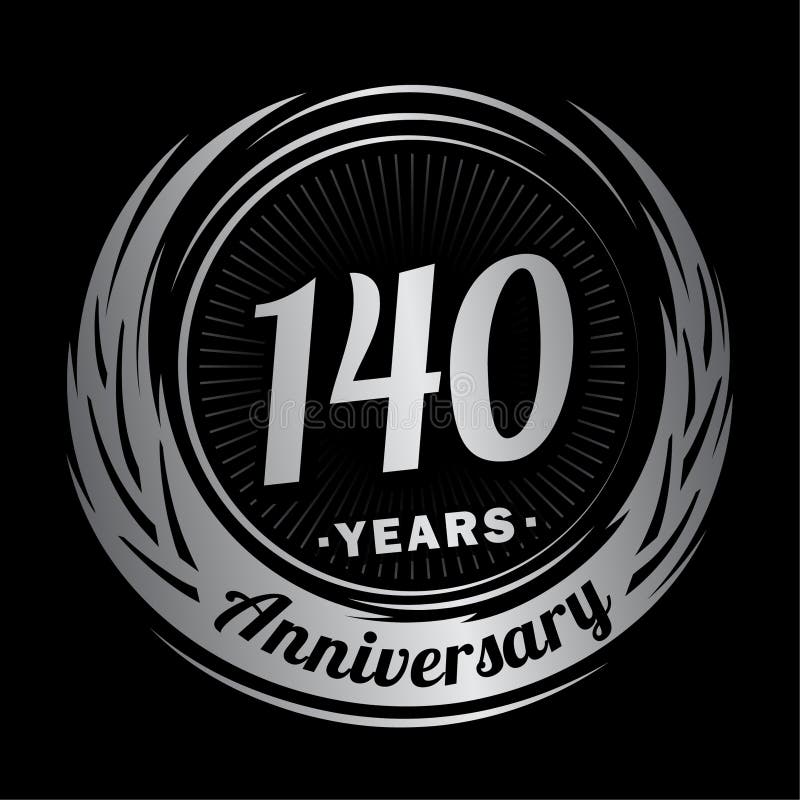 140 Year Anniversary. Elegant Anniversary Design. 140th Logo. Stock ...