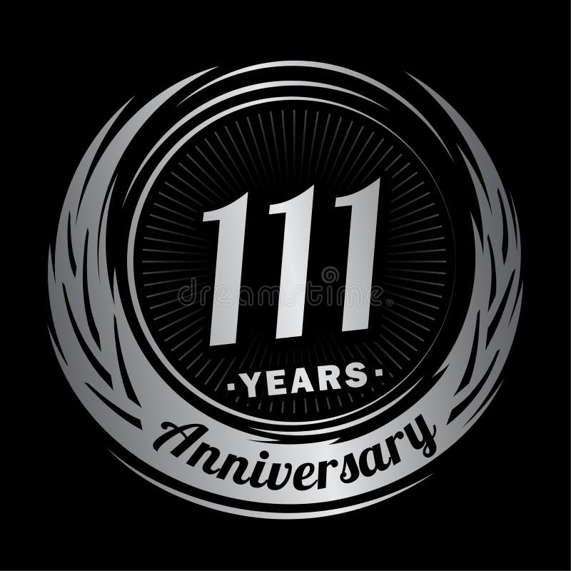 111 Years Anniversary. Elegant Anniversary Design. 111st Logo. Stock ...