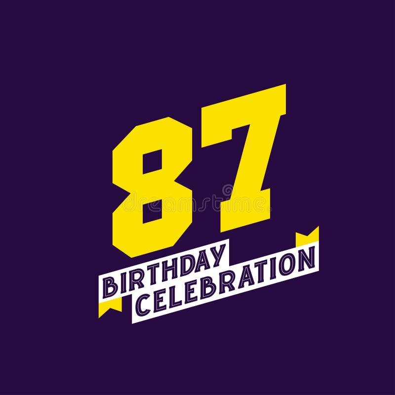 87th Birthday Celebration Vector Design, 87 Years Birthday Stock Vector ...