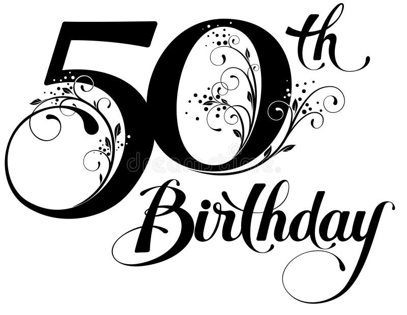 50th Birthday - Custom Calligraphy Text Stock Vector - Illustration of ...