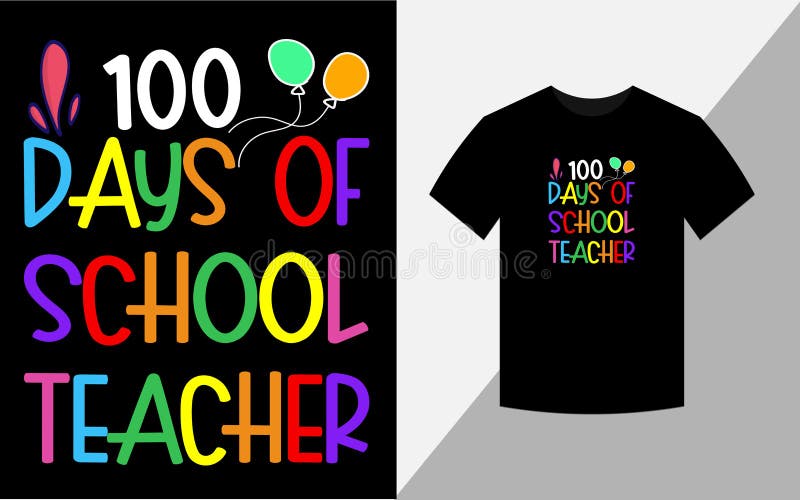 100th Days of School Teacher Design Stock Vector - Illustration of ...