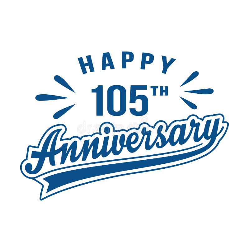 Happy 105th Anniversary. 105 Years Anniversary Design Template Stock ...