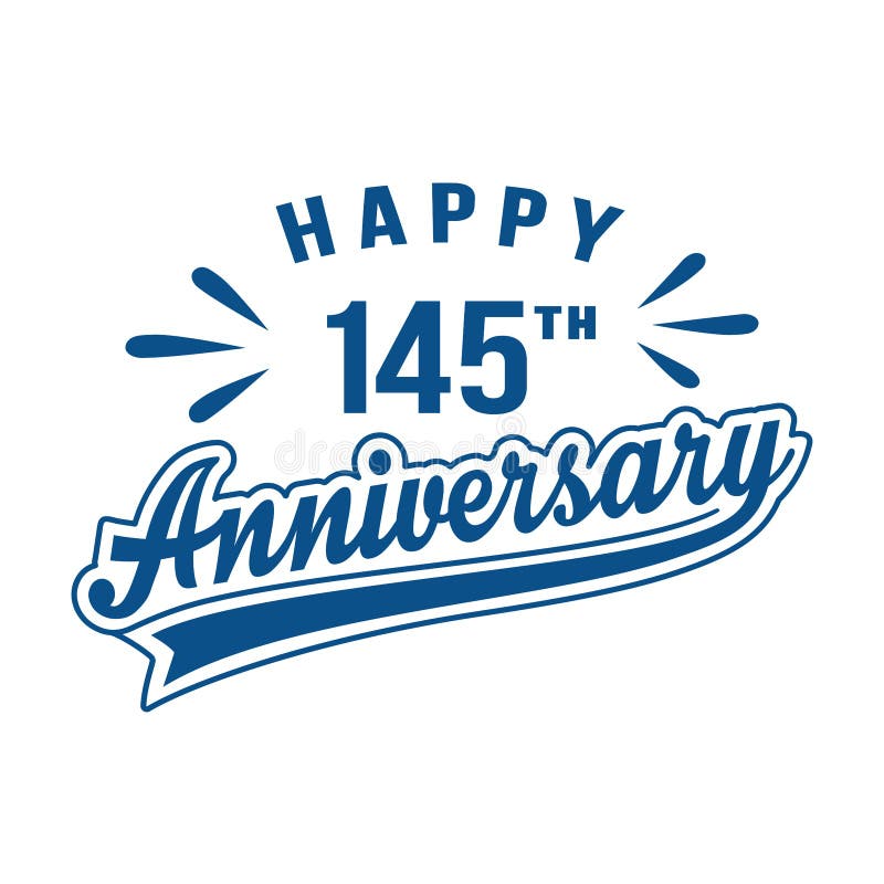 Happy 145th Anniversary. 145 Years Anniversary Design Template Stock ...