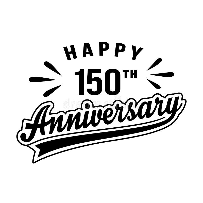 Happy 150th Anniversary. 150 Years Anniversary Design Template Stock ...
