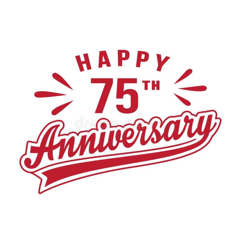 Happy 75th Anniversary. 75 Years Anniversary Design Template Stock ...
