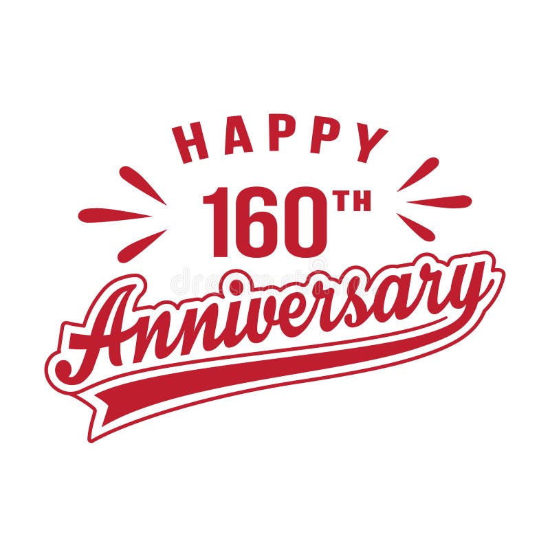 Happy 160th Anniversary. 160 Years Anniversary Design Template Stock ...