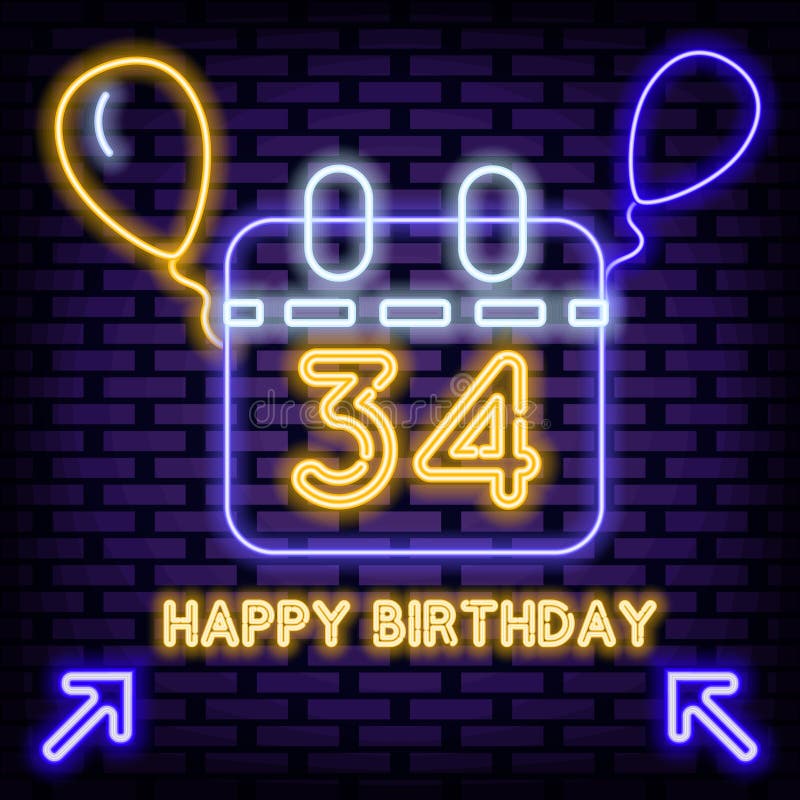 34th Happy Birthday 34 Year Old Neon Sign. Neon Script. Light Art Stock ...