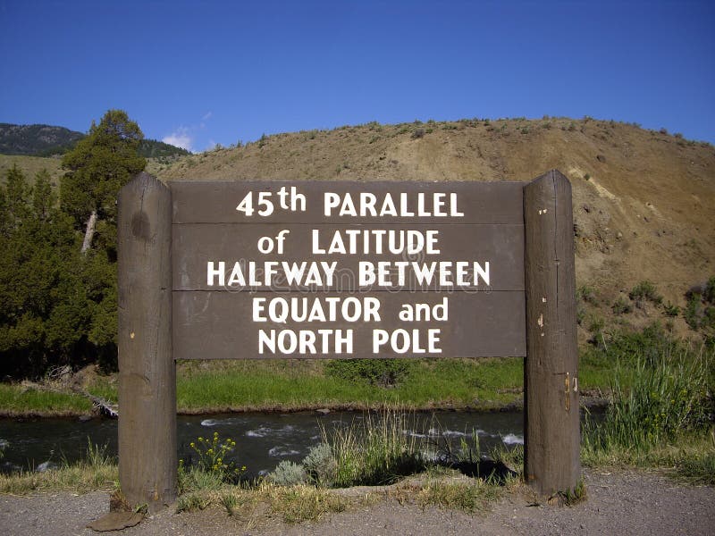 45th Parallel Sign stock image. Image of 45th, yellowstone - 60067725