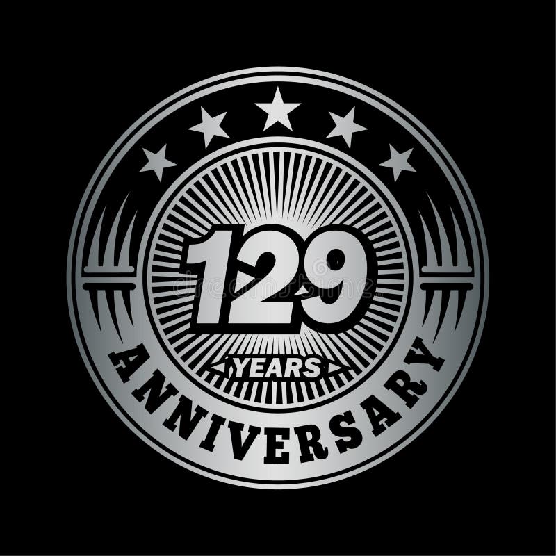 129years Anniversary Celebration. 129th Anniversary Logo Design ...