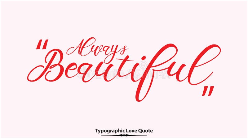 Always Beautiful Greeting Card Design Beautiful Typographic Pink Color ...