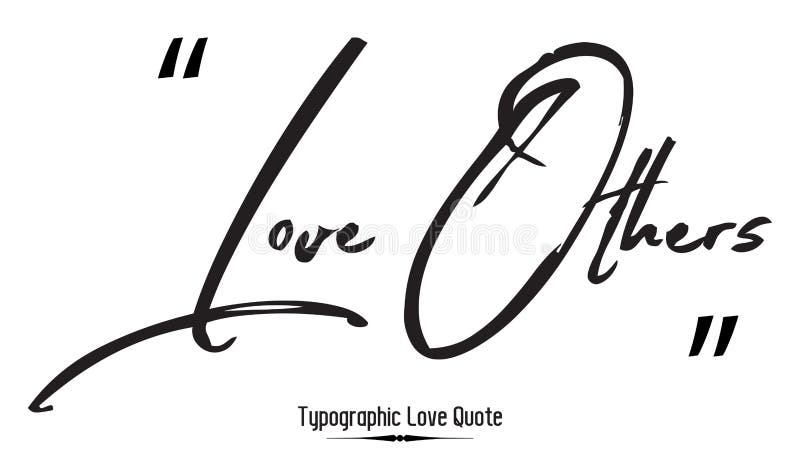 Love Others Greeting Card Design Beautiful Typographic Black Color Text ...